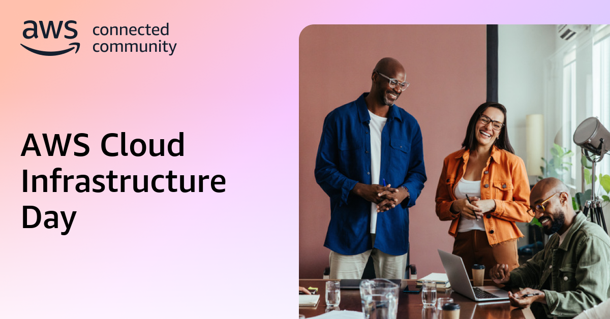 AWS Cloud Infrastructure Day