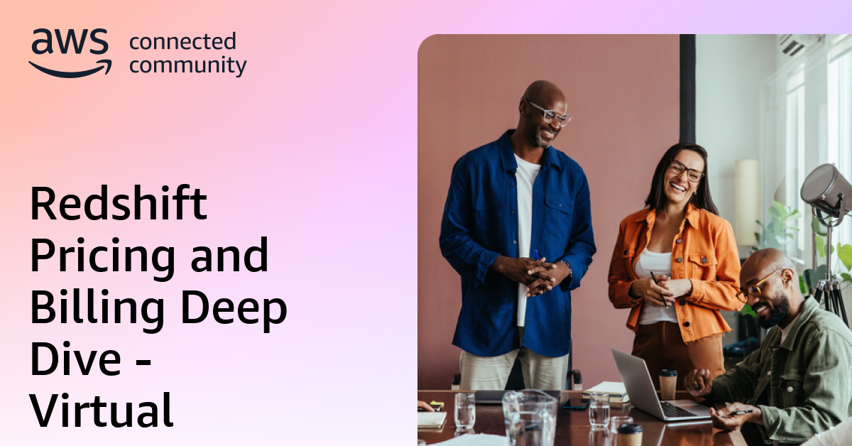 Redshift Pricing and Billing Deep Dive - Virtual