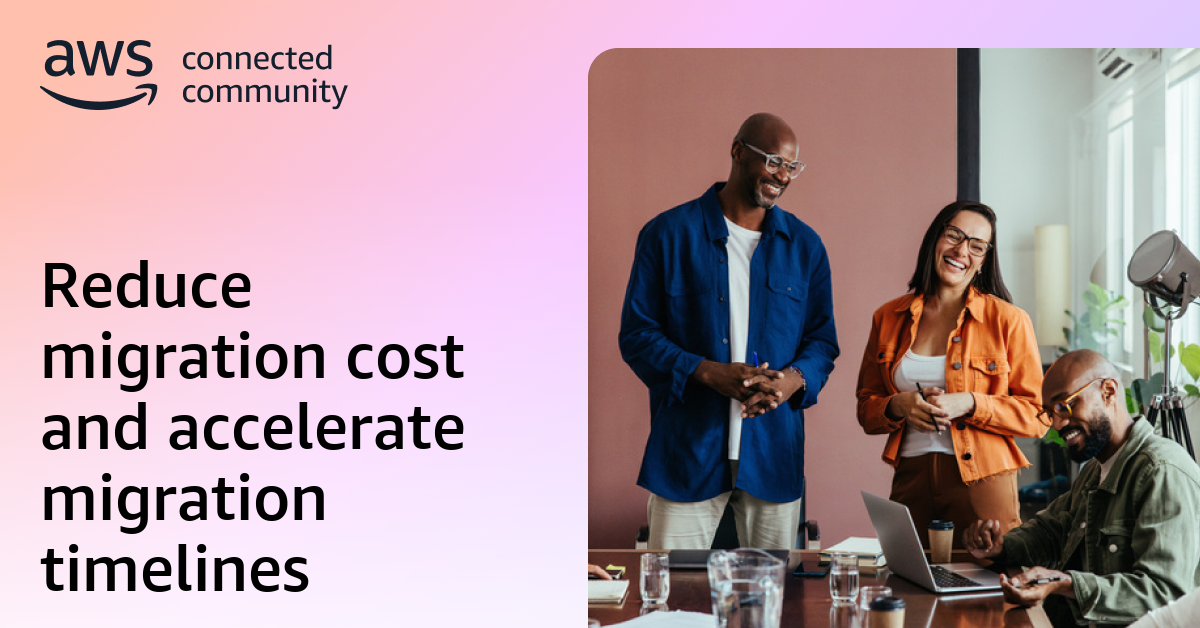 Reduce migration cost and accelerate migration timelines