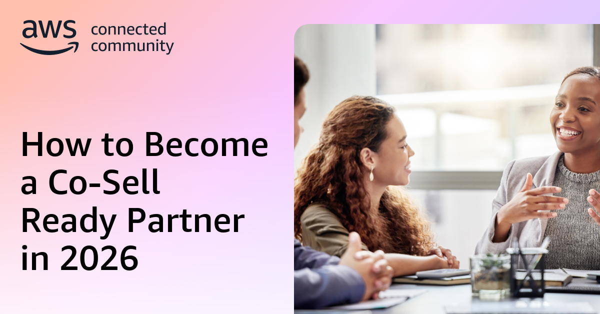 How to Become a Co-Sell Ready Partner in 2026