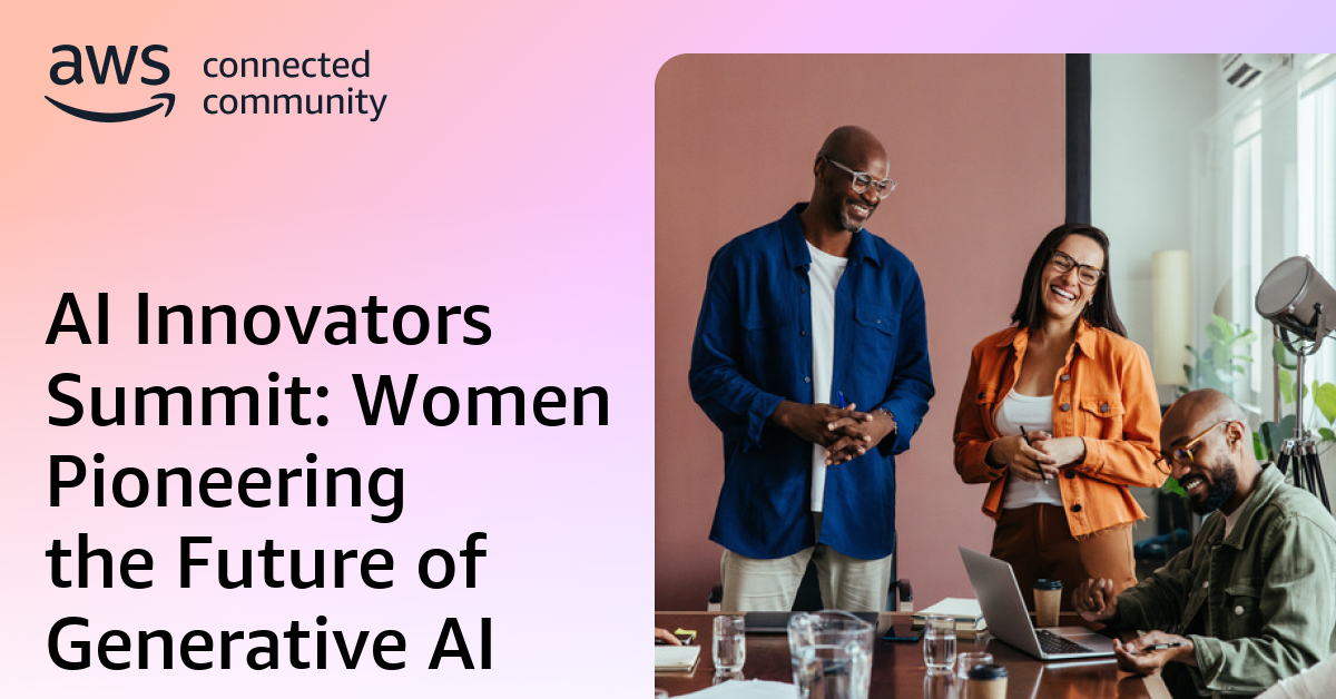 AI Innovators Summit: Women Pioneering the Future of Generative AI