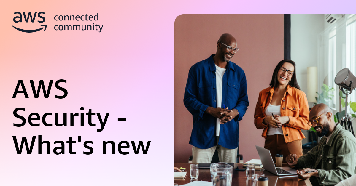 AWS Security - What's new