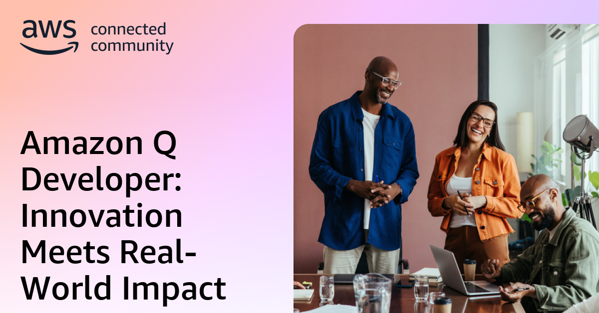 Amazon Q Developer: Innovation Meets Real-World Impact
