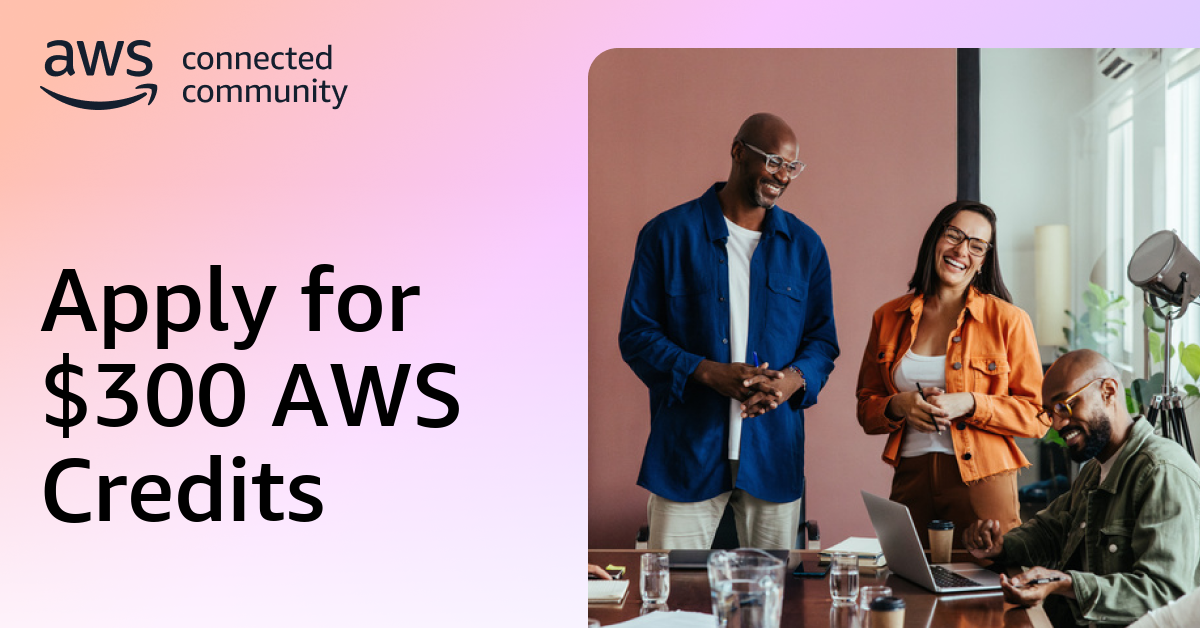 Apply for $300 AWS Credits