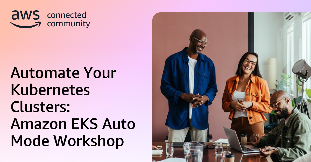 Automate Your Kubernetes Clusters: Amazon EKS Auto Mode Workshop