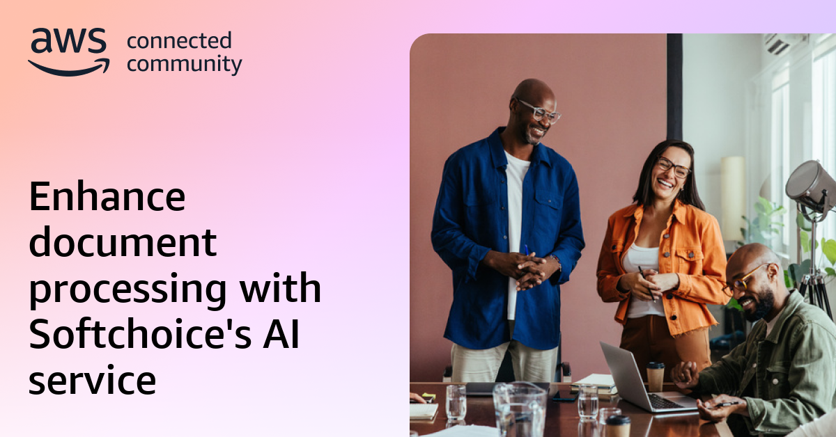 Enhance document processing with Softchoice's AI service