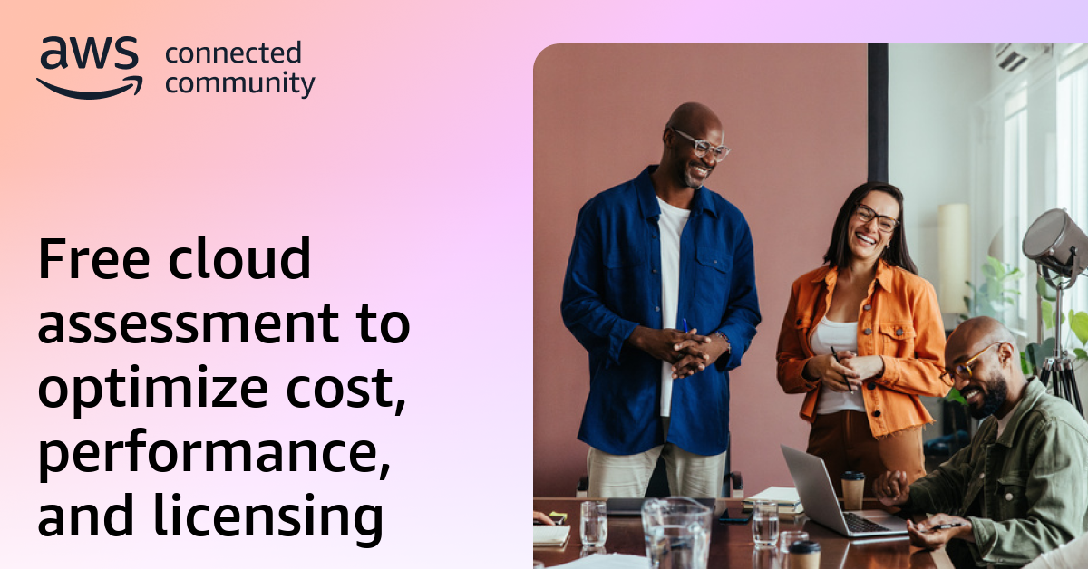 Free cloud assessment to optimize cost, performance, and licensing