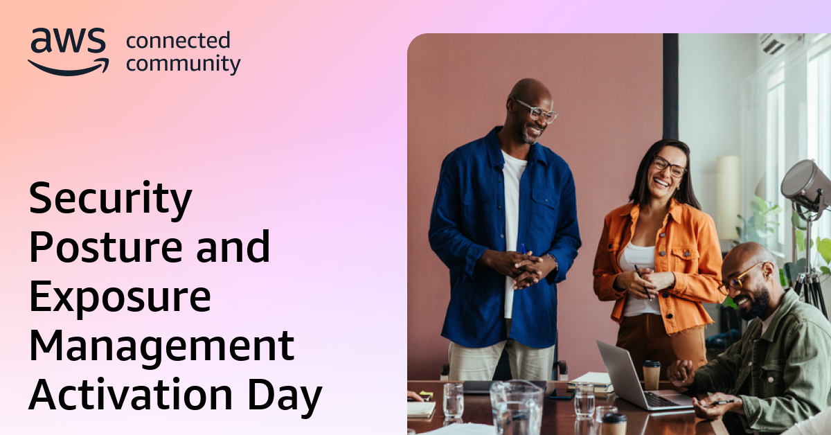 Security Posture and Exposure Management Activation Day