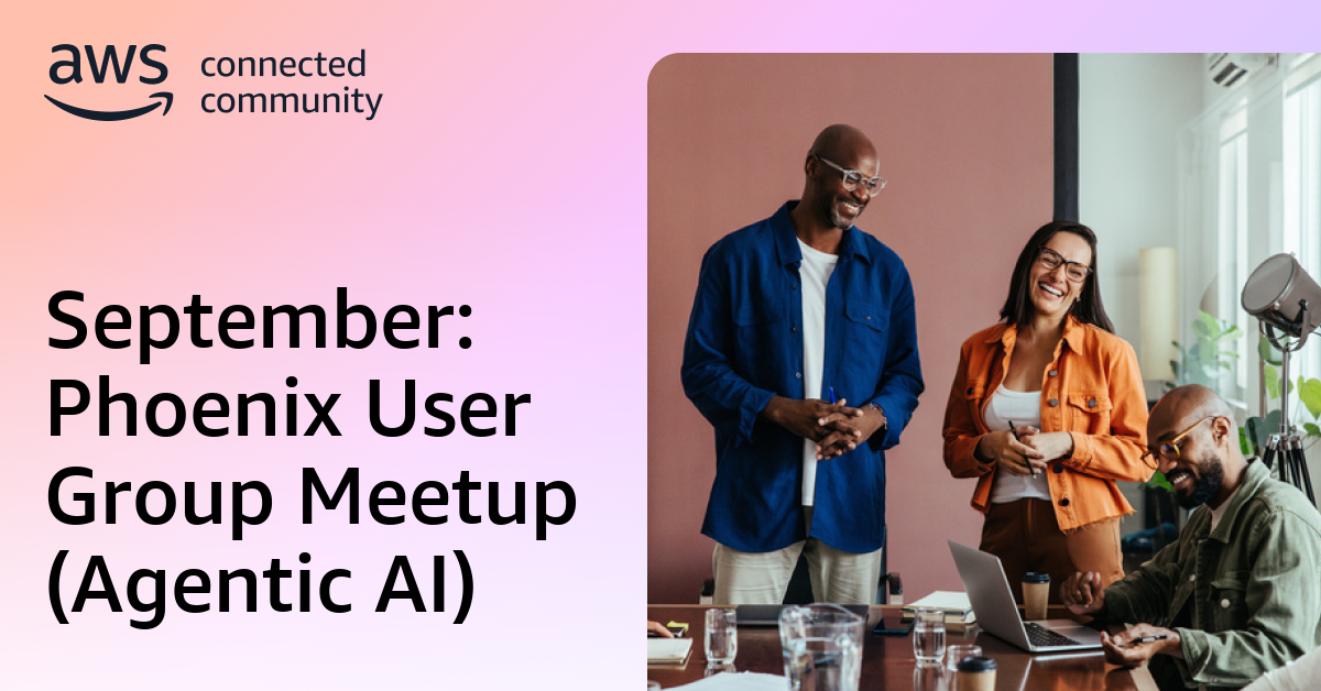 September: Phoenix User Group Meetup (Agentic AI)