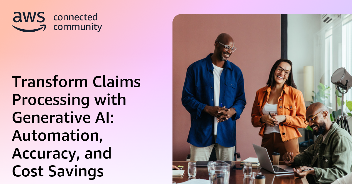 Transform Claims Processing with Generative AI: Automation, Accuracy ...
