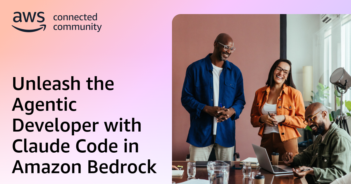 Unleash the Agentic Developer with Claude Code in Amazon Bedrock