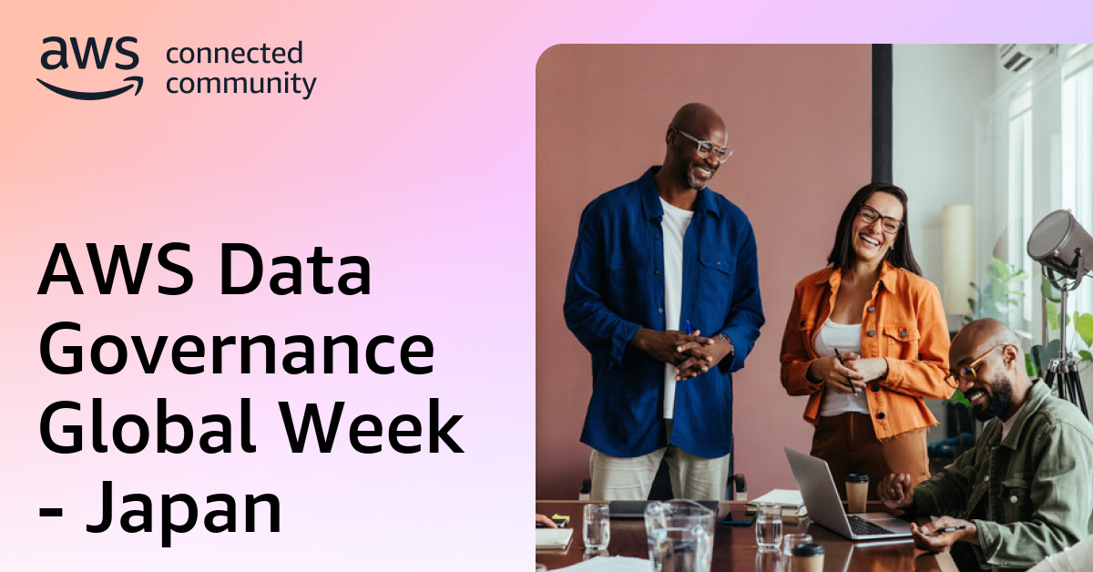 AWS Data Governance Global Week - Japan