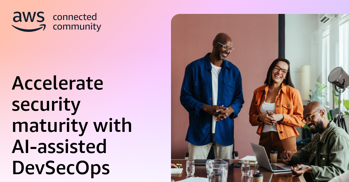 Accelerate security maturity with AI-assisted DevSecOps