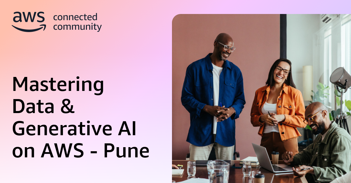 Mastering Data & Generative AI on AWS - Pune
