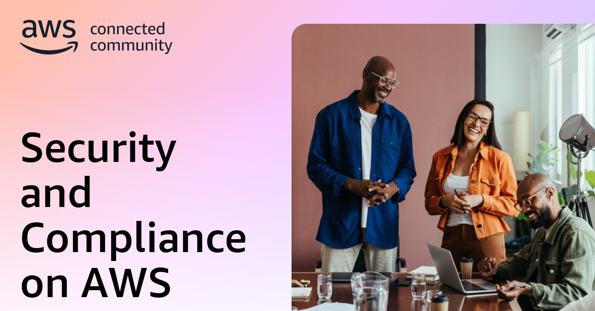 Security and Compliance on AWS