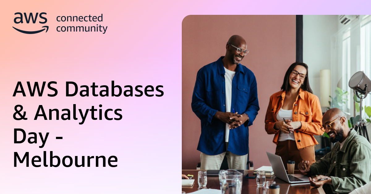 AWS Databases & Analytics Day - Melbourne
