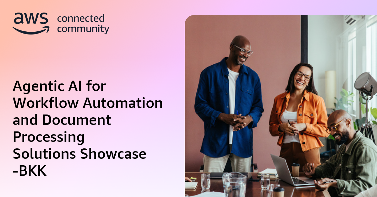 Agentic AI for Workflow Automation and Document Processing Solutions Showcase -BKK