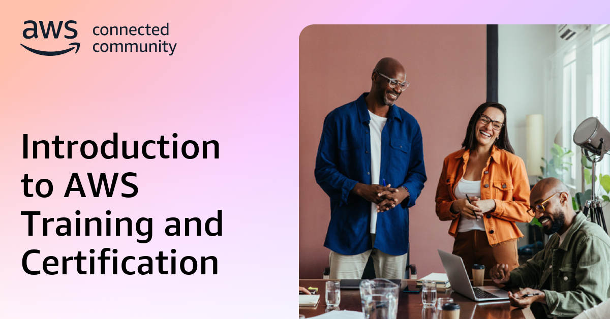 Introduction to AWS Training and Certification