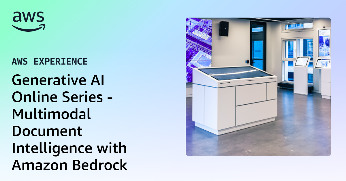 Generative AI Online Series - Multimodal Document Intelligence with Amazon Bedrock