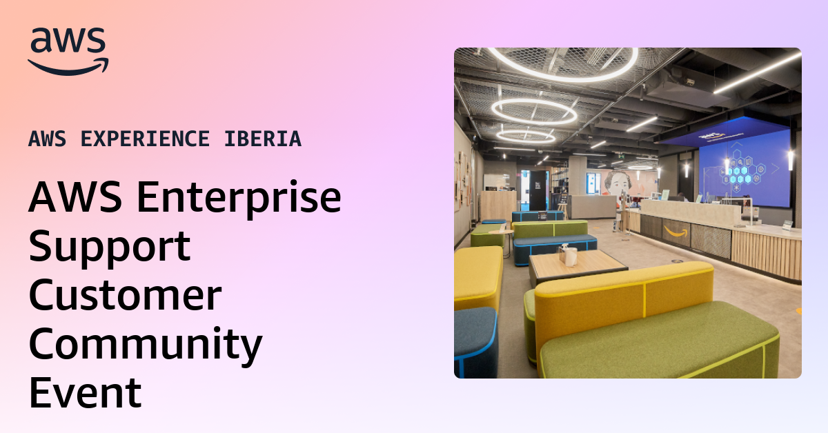 AWS Enterprise Support Customer Community Event