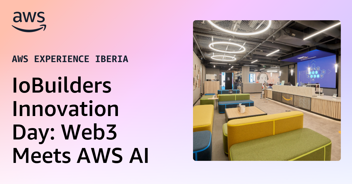 IoBuilders Innovation Day: Web3 Meets AWS AI