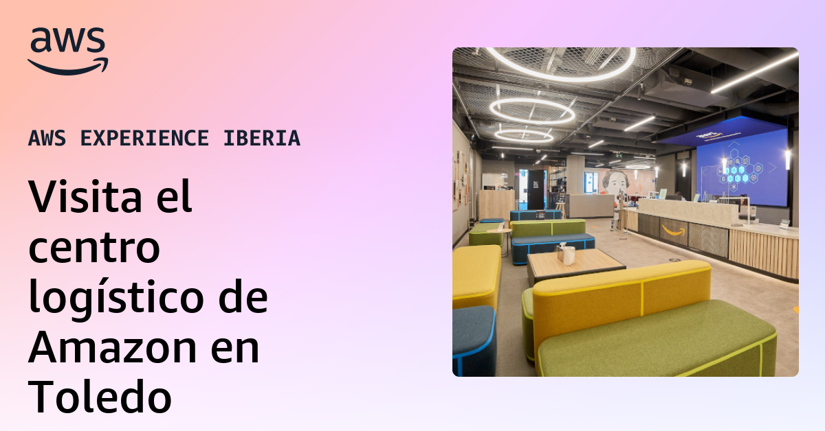Visita el centro logístico de Amazon en Toledo