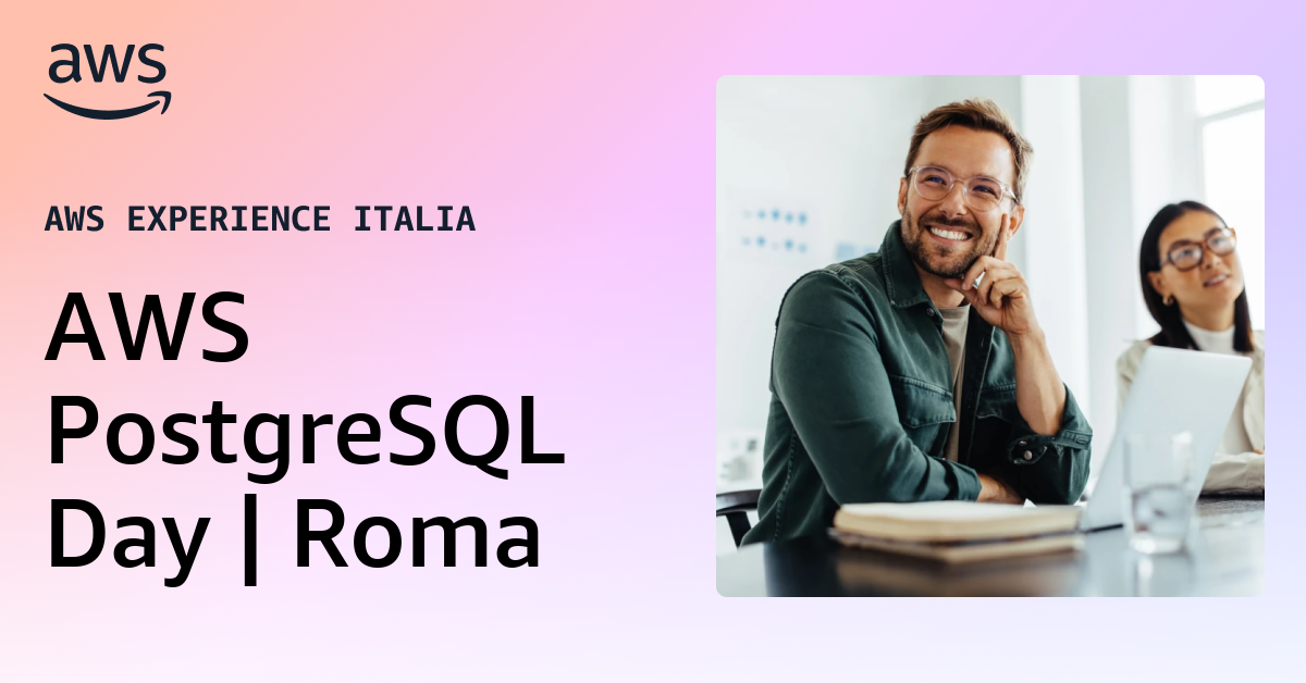 AWS PostgreSQL Day | Roma