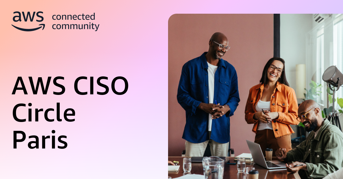 AWS CISO Circle Paris