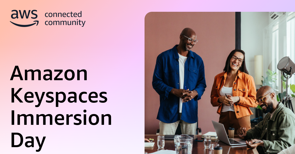 Amazon Keyspaces Immersion Day