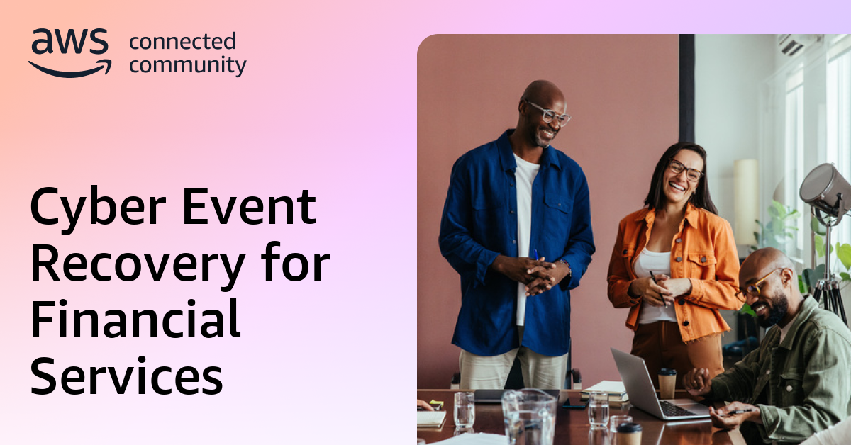 Cyber Event Recovery for Financial Services