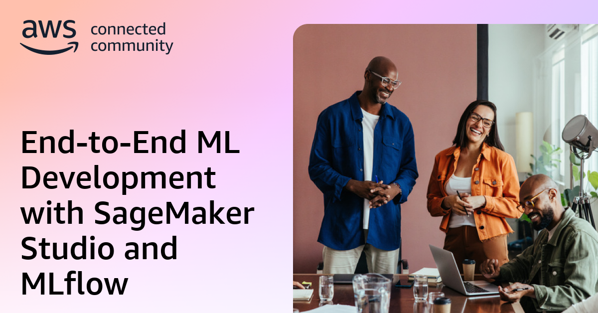 End-to-End ML Development with SageMaker Studio and MLflow
