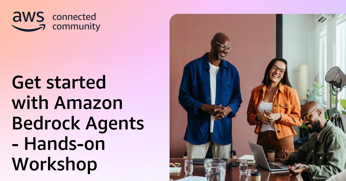 Get started with Amazon Bedrock Agents - Hands-on Workshop