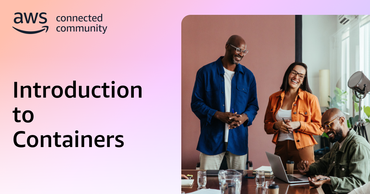 Introduction to Containers