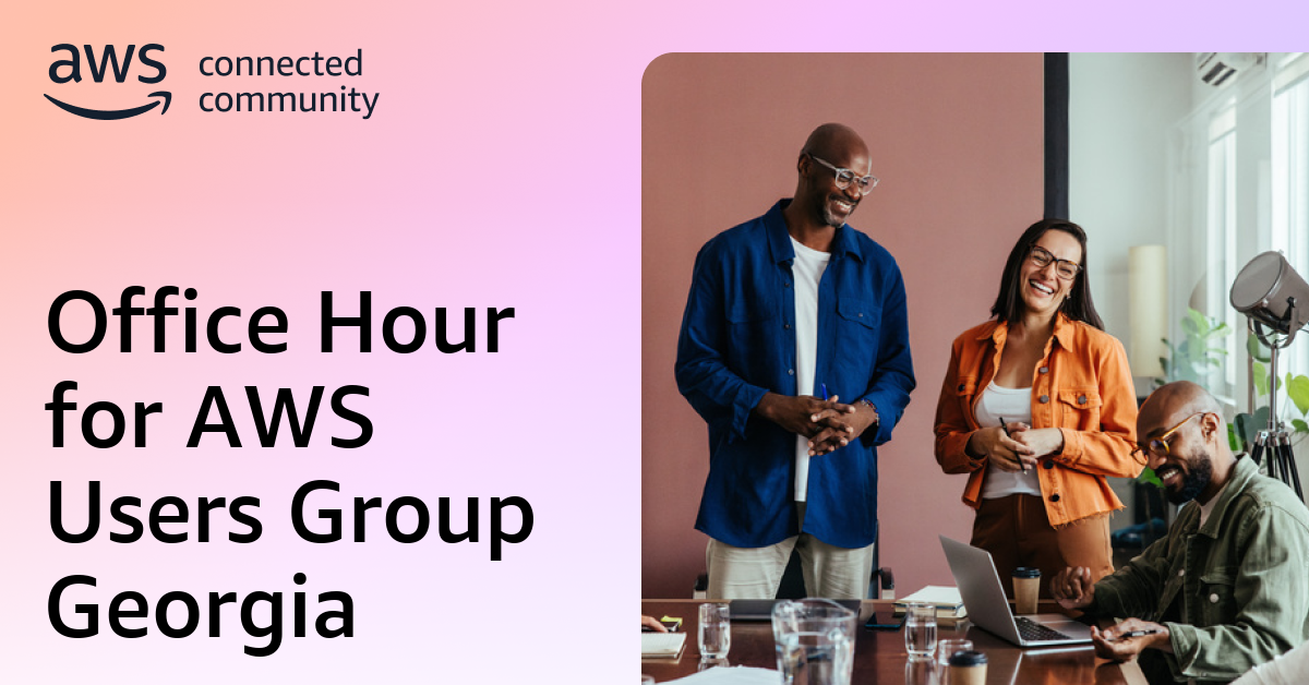 Office Hour for AWS Users Group Georgia