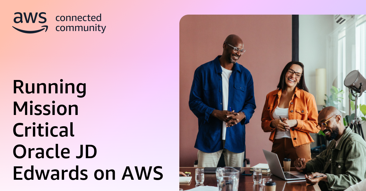 Running Mission Critical Oracle JD Edwards on AWS