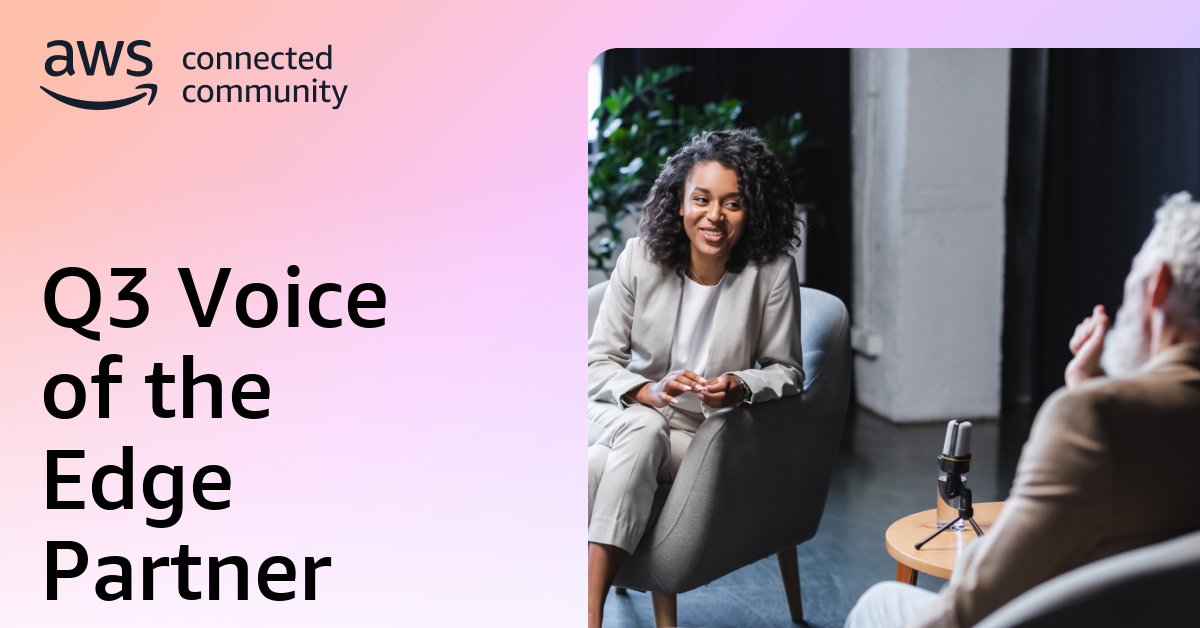 Q3 Voice of the Edge Partner