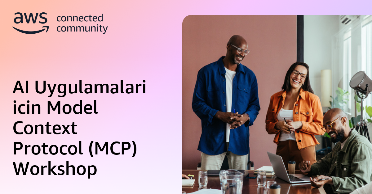 AI Uygulamalari icin Model Context Protocol (MCP) Workshop