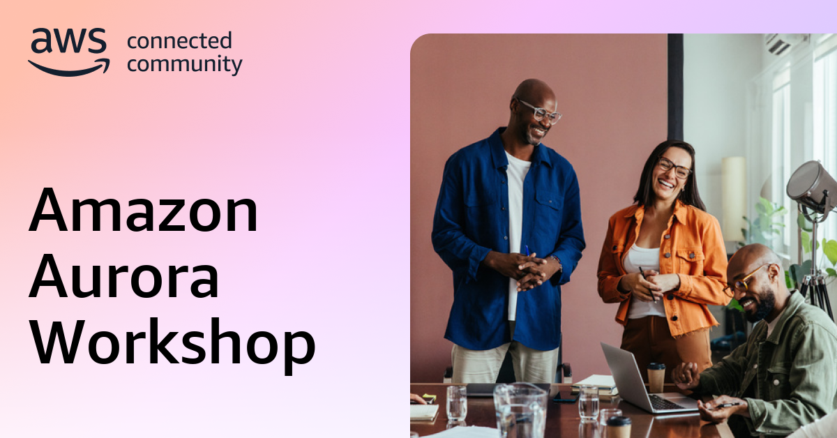 Amazon Aurora Workshop