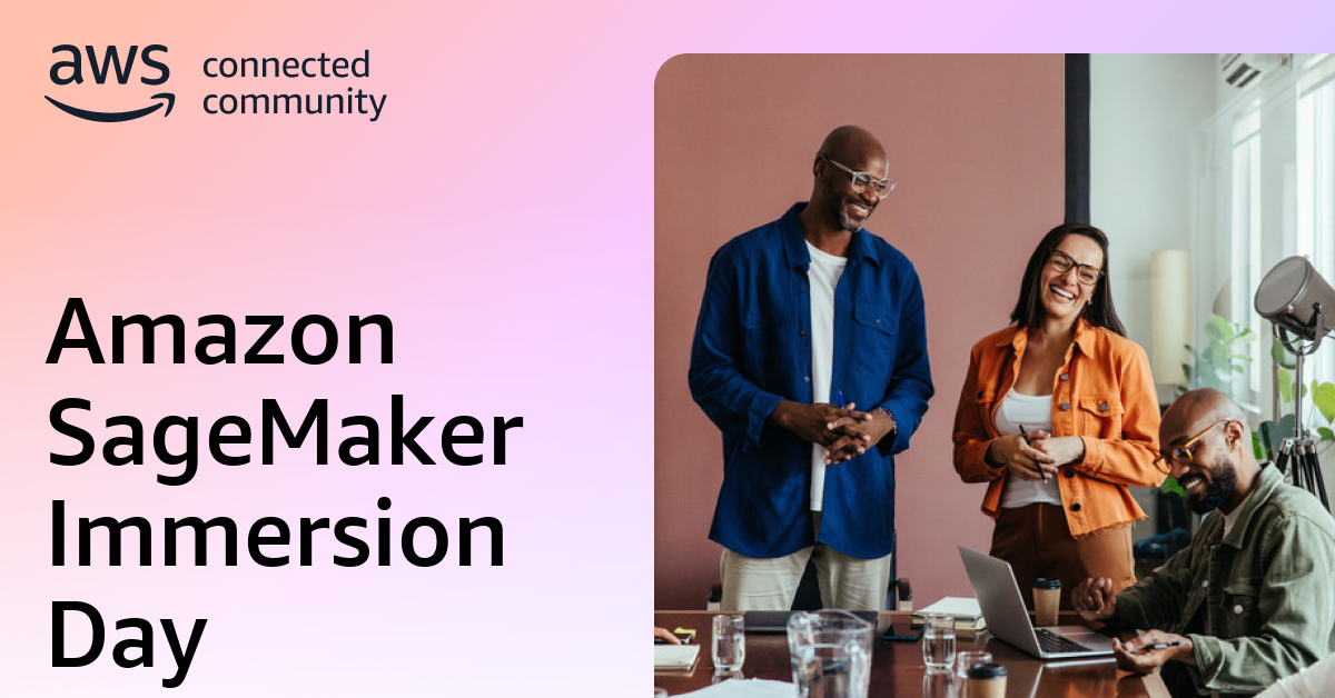 Amazon SageMaker Immersion Day