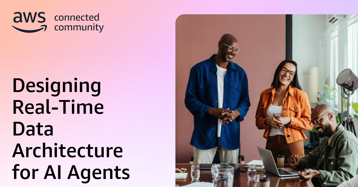 Designing Real-Time Data Architecture for AI Agents