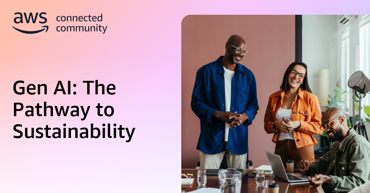 Gen AI: The Pathway to Sustainability