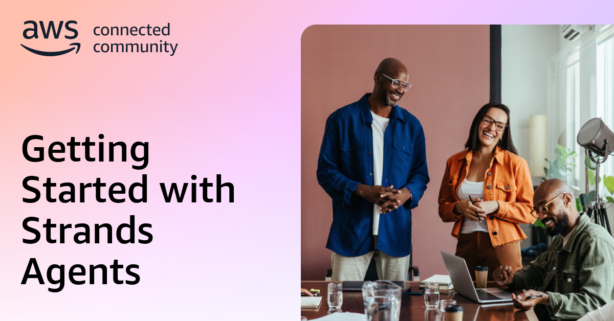 Getting Started With Strands Agents