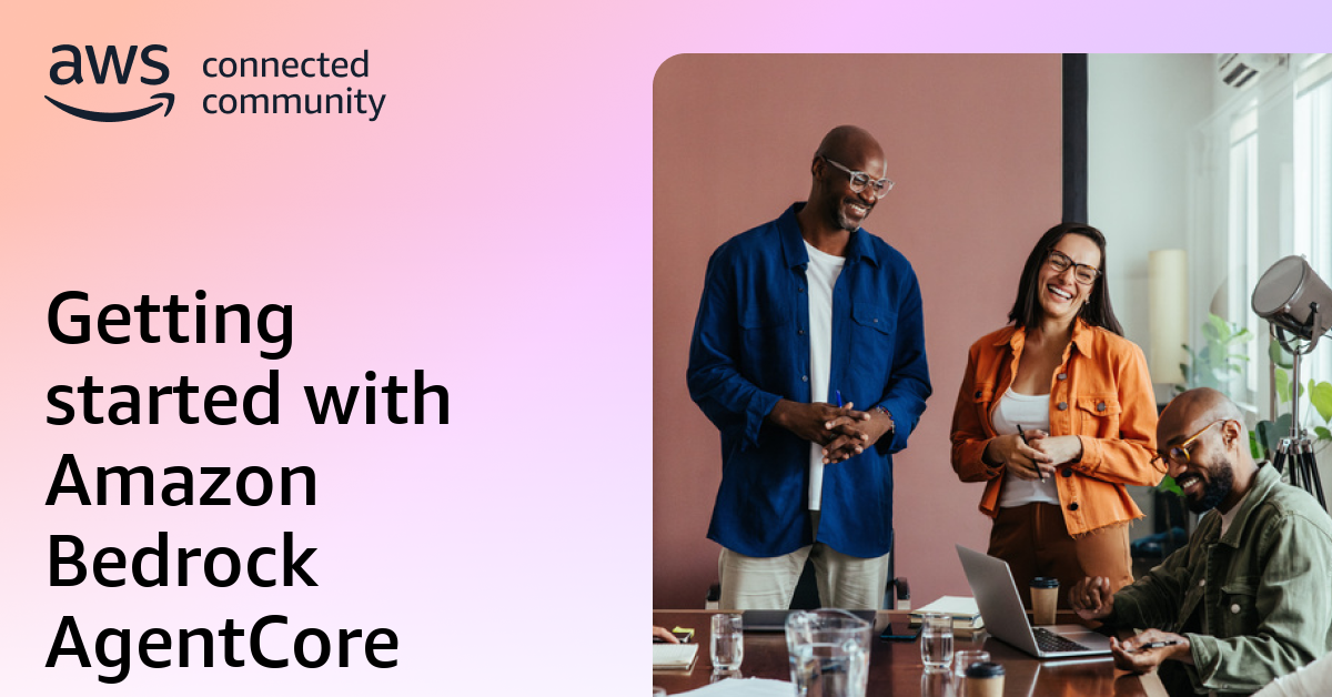 Getting started with Amazon Bedrock AgentCore