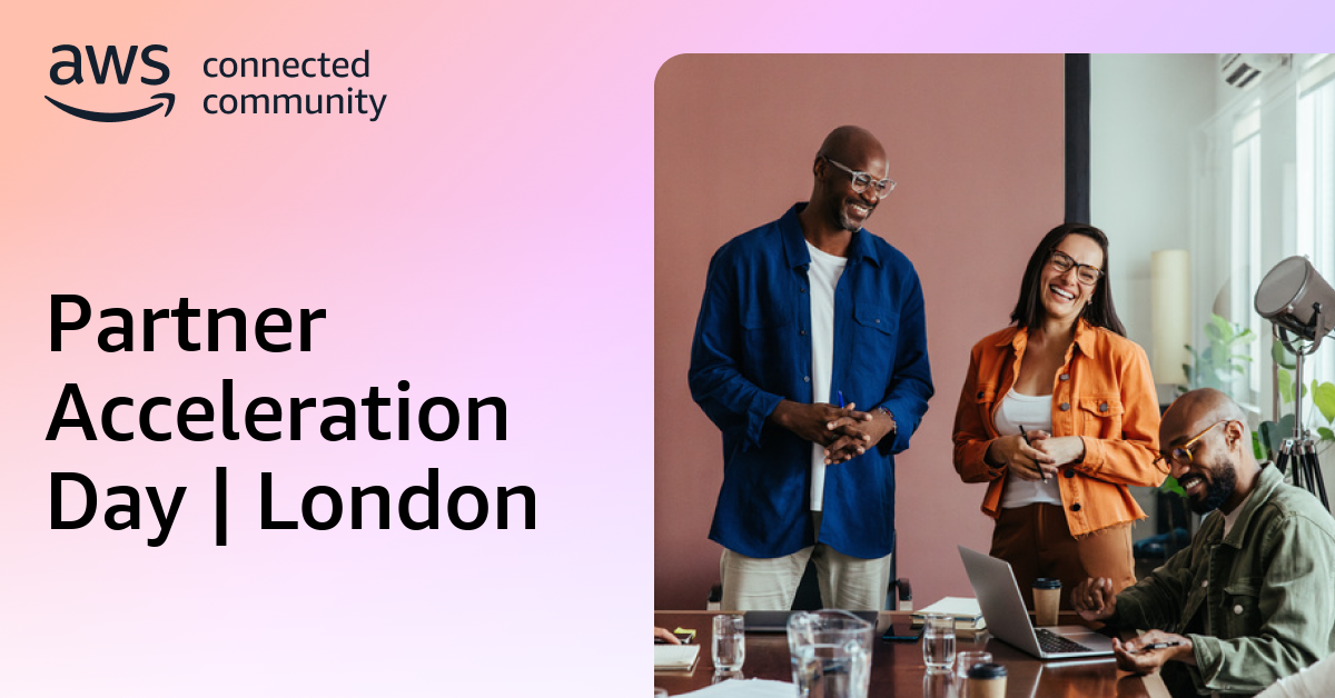Partner Acceleration Day | London