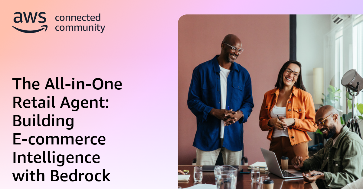 The All-in-One Retail Agent: Building E-commerce Intelligence with Bedrock