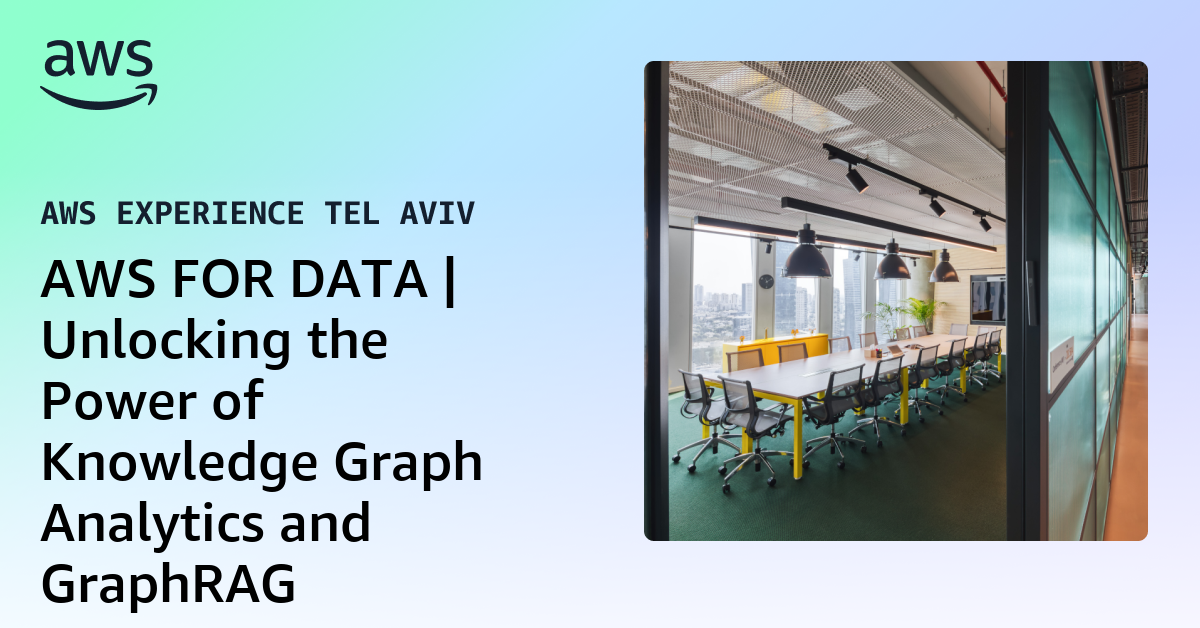 AWS FOR DATA | Unlocking the Power of Knowledge Graph Analytics and GraphRAG