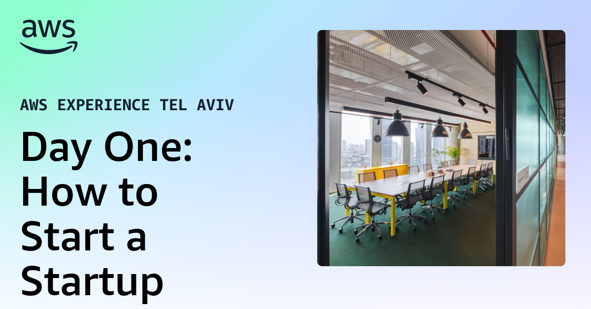 Day One: How to Start a Startup