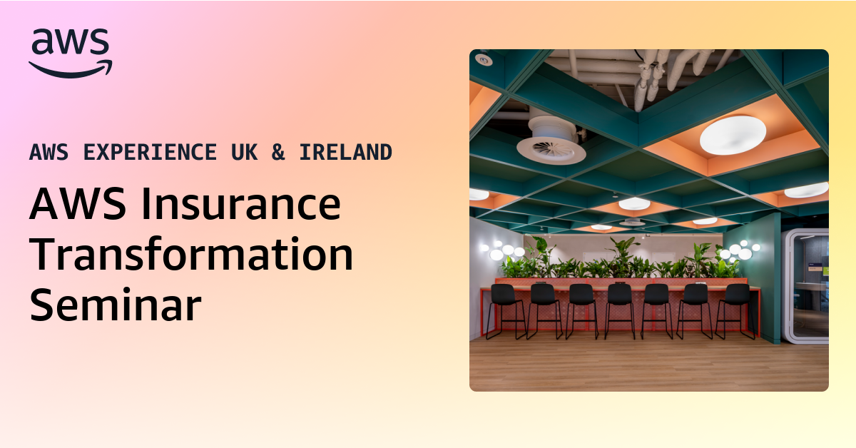 AWS Insurance Transformation Seminar