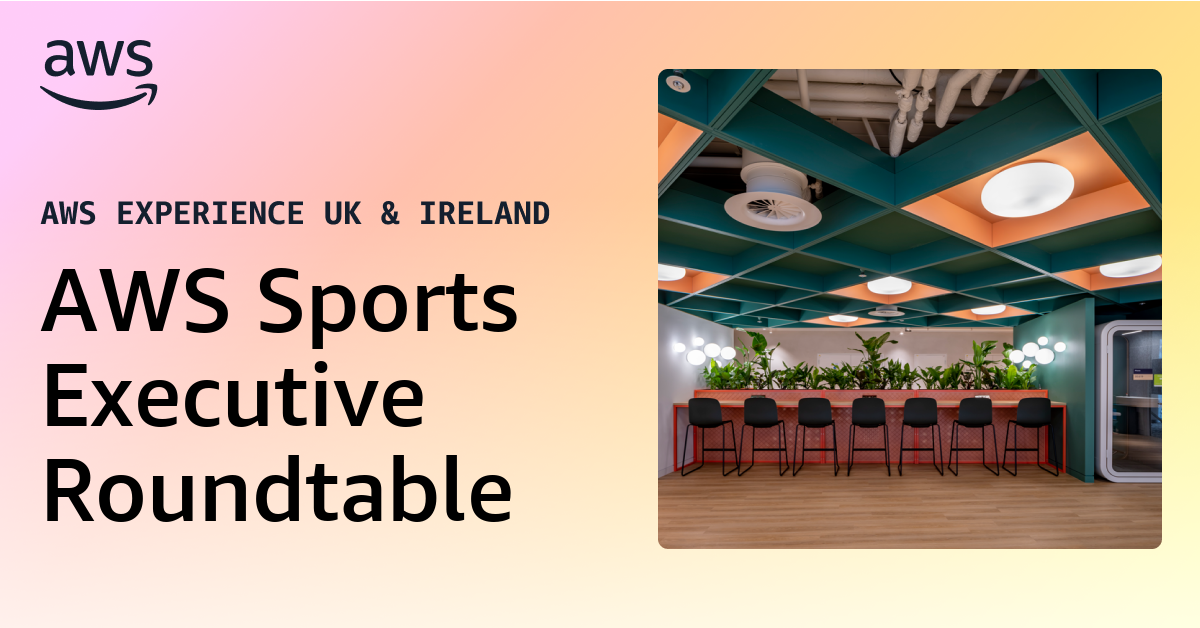 AWS Sports Executive Roundtable