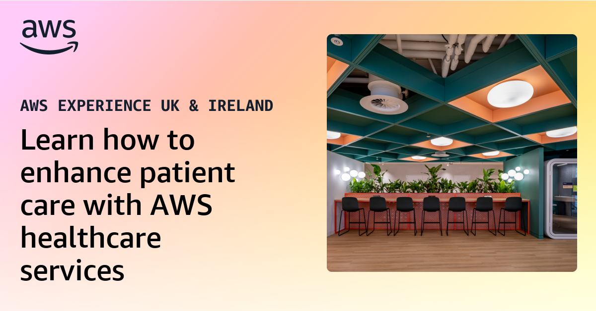 Learn how to enhance patient care with AWS healthcare services